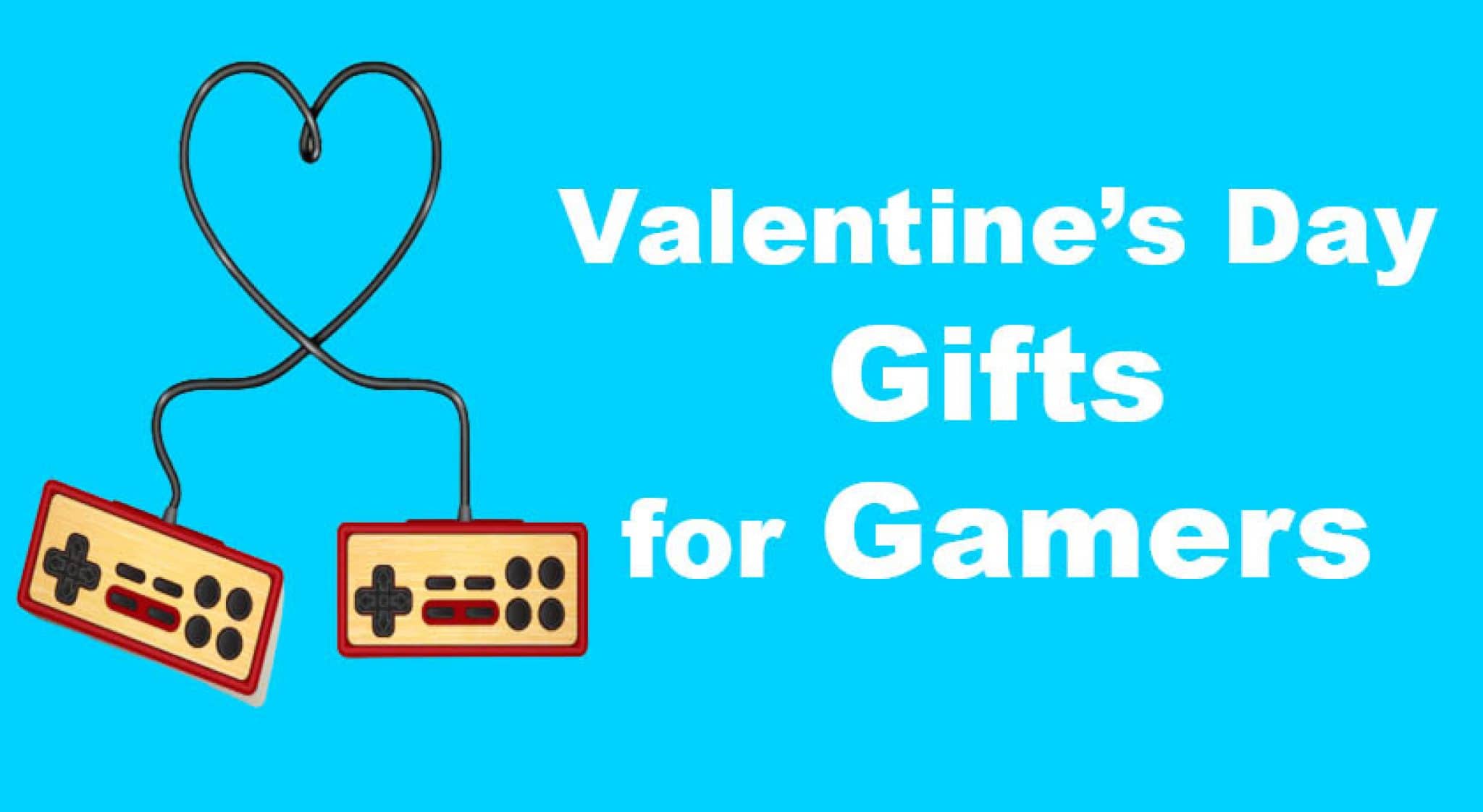 14 Best Valentine's Day Gifts For Gamers To Delight Them